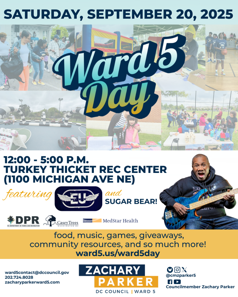 Ward 5 Day – Official Website of Ward 5 Councilmember Zachary Parker